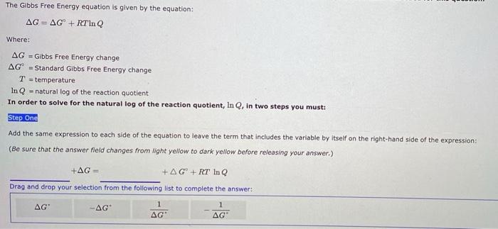 Solved The Gibbs Free Energy equation is given by the | Chegg.com