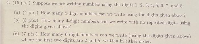 Solved 4. (16 pts.) Suppose we are writing numbers using the | Chegg.com