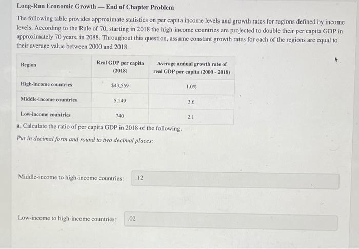 Solved Long-Run Economic Growth - End of Chapter Problem The | Chegg.com