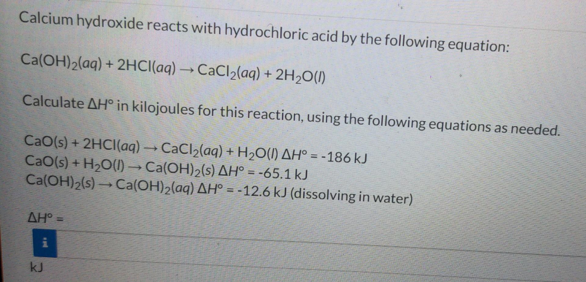 Solved Calcium hydroxide reacts with hydrochloric acid by | Chegg.com