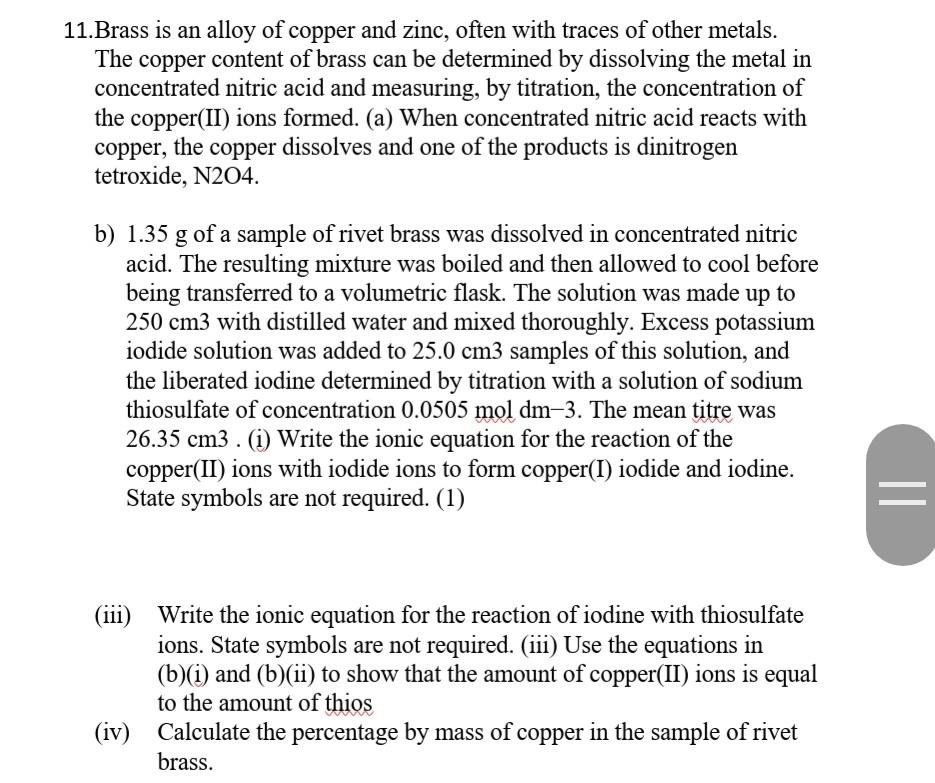 Solved 11.Brass is an alloy of copper and zinc, often with | Chegg.com