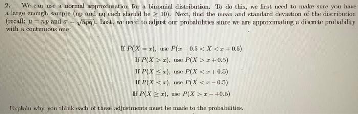 Solved 2. We can use a normal approximation for a binomial | Chegg.com
