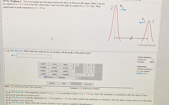 Solved (17\%) Problem 3: Two wave pulses are moving toward | Chegg.com