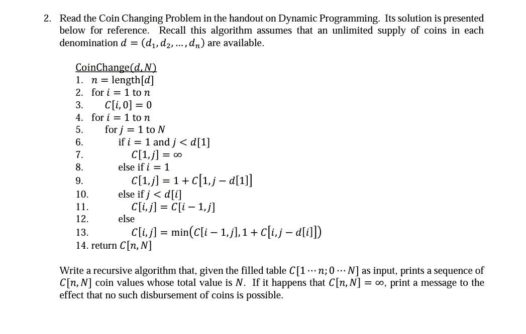 Solved 2. Read the Coin Changing Problem in the handout on | Chegg.com