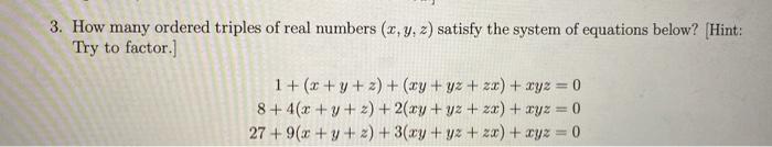 Solved 3. How many ordered triples of real numbers (x,y,z) | Chegg.com