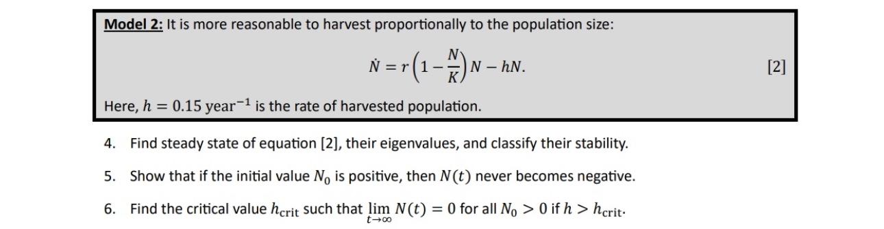 Solved Model 2: It is more reasonable to harvest | Chegg.com