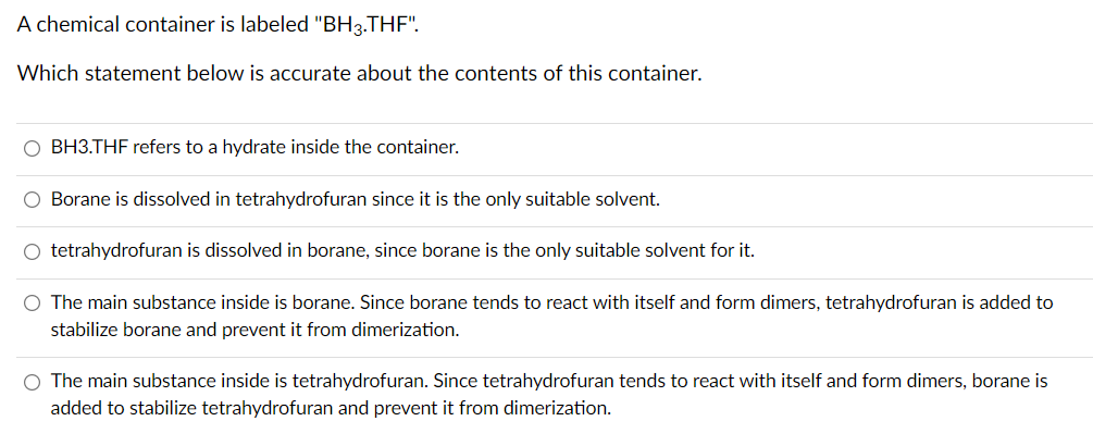 Solved A chemical container is labeled "BH3.THF". Which | Chegg.com