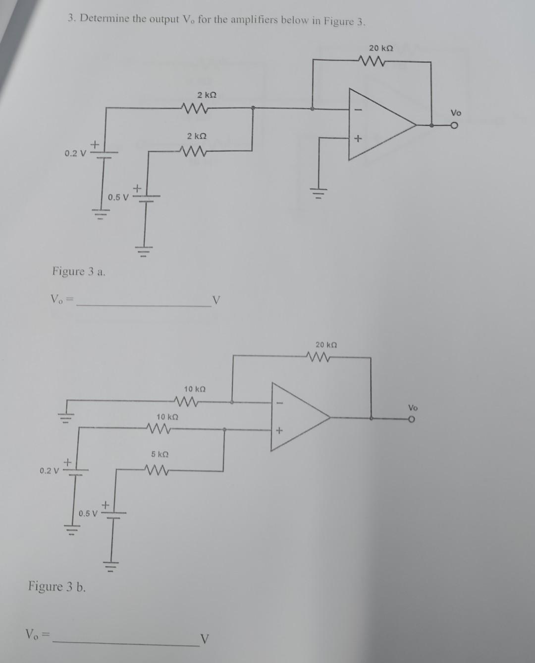 Solved 3. Determine the output V0 for the amplifiers below | Chegg.com