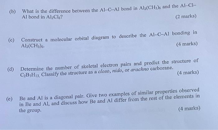 Solved (b) What is the difference between the Al-C-Al bond | Chegg.com