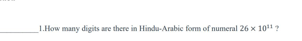Solved 1.How many digits are there in Hindu-Arabic form of | Chegg.com