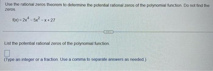 Solved Use the rational zeros theorem to determine the | Chegg.com