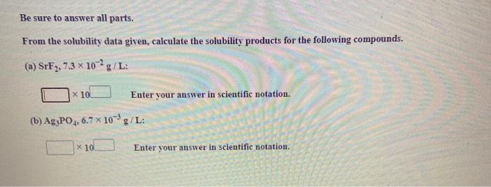 Solved Be sure to answer all parts. From the solubility data | Chegg.com