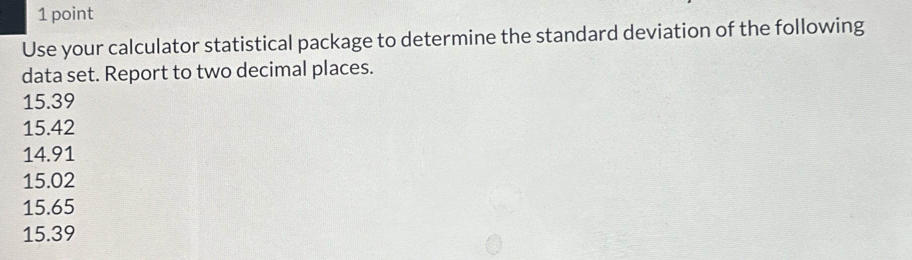 Solved 1 ﻿pointUse your calculator statistical package to | Chegg.com