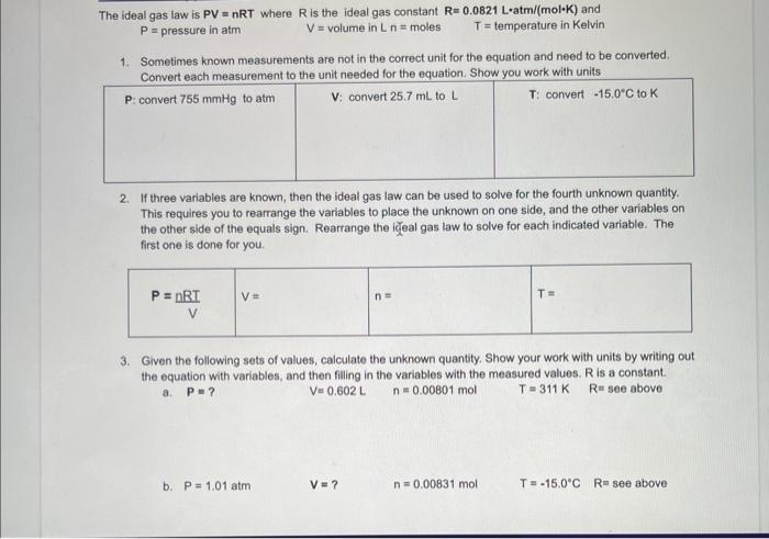 Solved The ideal gas law is PV =nRT where R is the ideal gas | Chegg.com