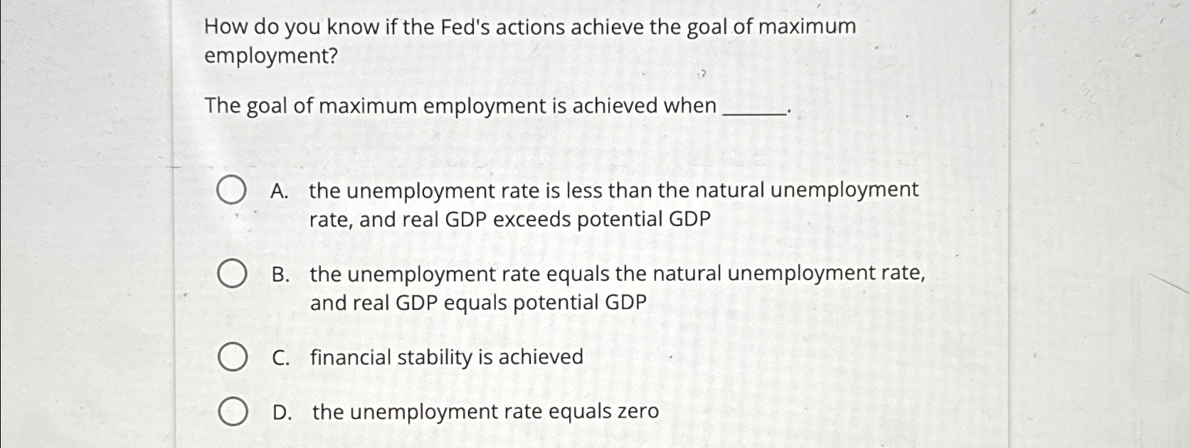 Solved How do you know if the Fed's actions achieve the goal | Chegg.com