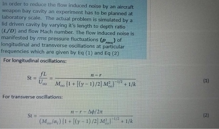 Solved In order to reduce the flow induced noise by an | Chegg.com
