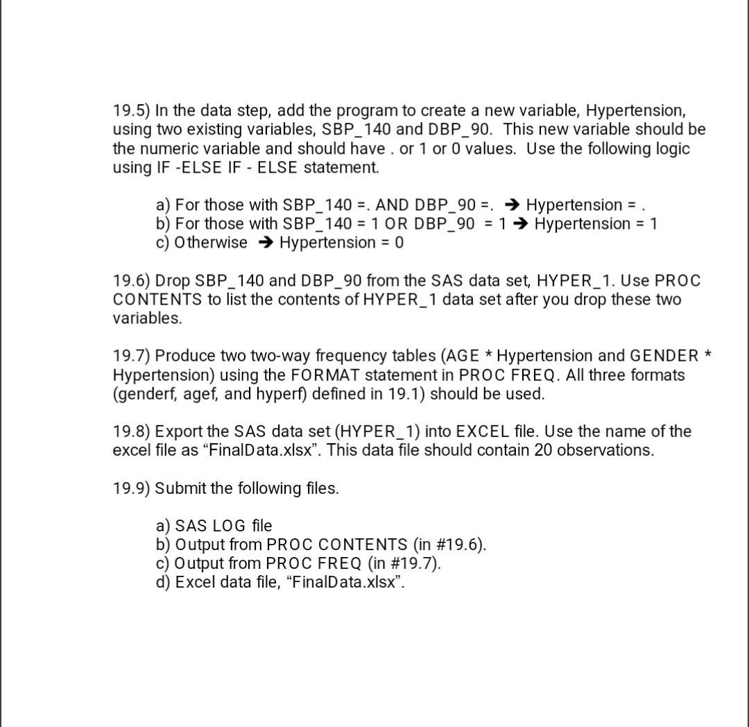 19 Use The Sas Data Set Demosas7bdat And Excel