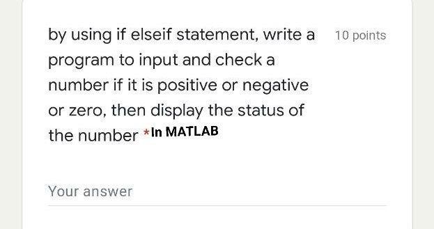 Solved 10 points by using if elseif statement, write a | Chegg.com