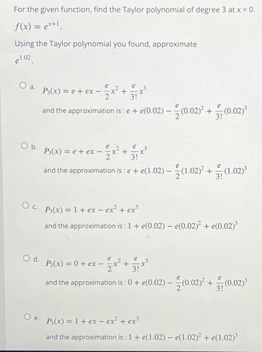 Solved For the given function, find the Taylor polynomial of | Chegg.com