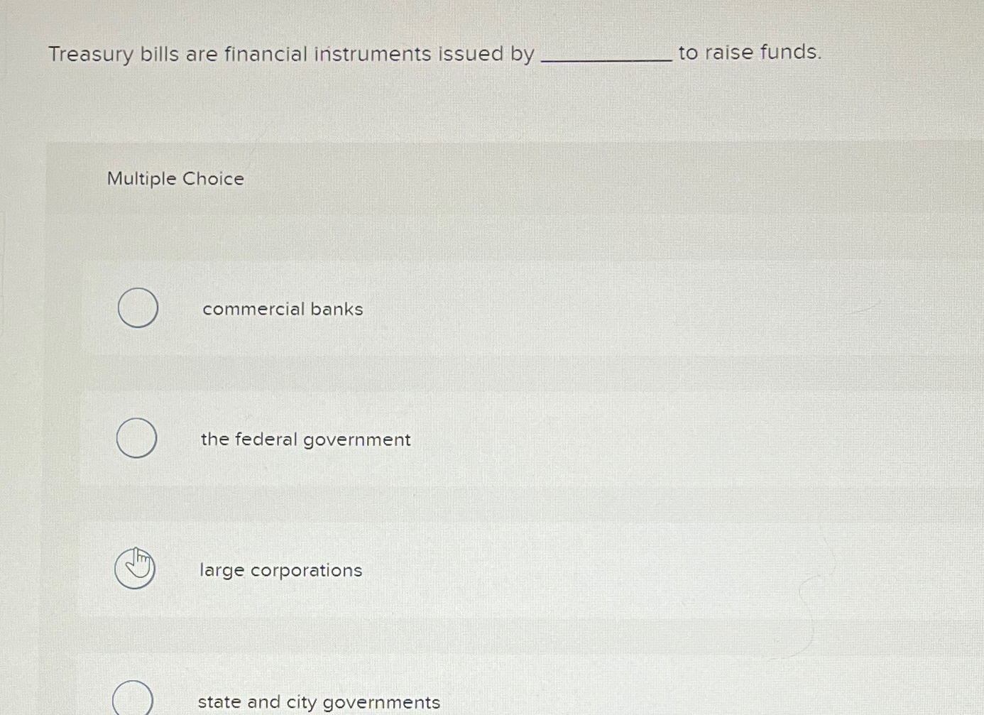 Solved Treasury bills are financial instruments issued by to | Chegg.com