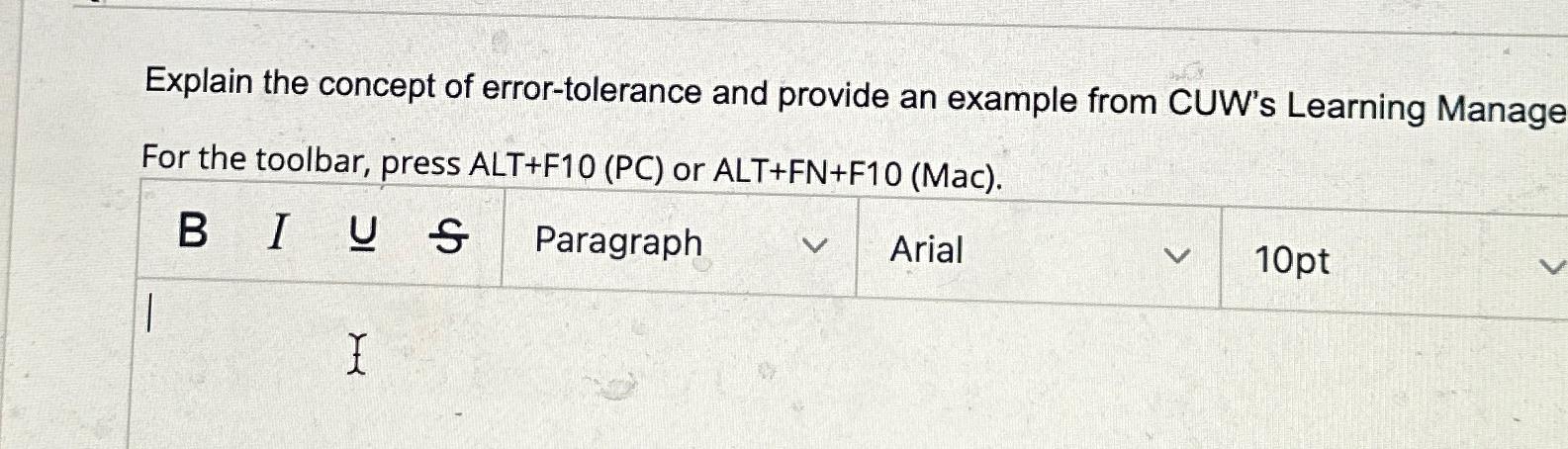 Solved Explain the concept of error-tolerance and provide an | Chegg.com