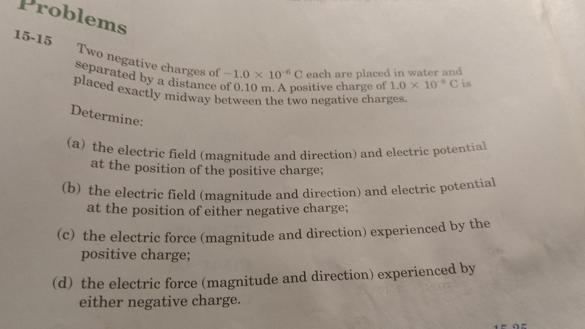 Solved 15-15 Two negative charges of −1.0×10−6C each are | Chegg.com