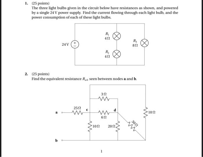 Solved 1. (25 points) The three light bulbs given in the | Chegg.com