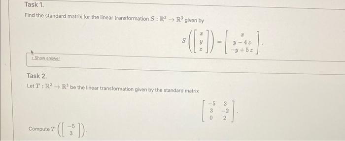 Solved Find the standard matrix for the linear | Chegg.com