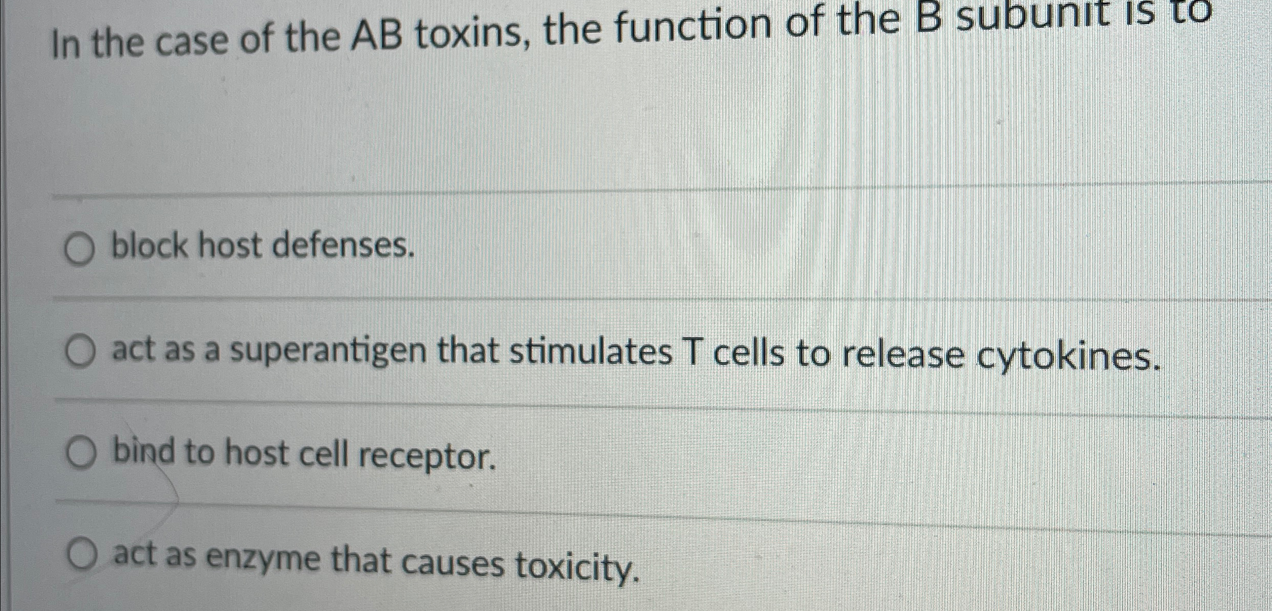 Solved In the case of the AB ﻿toxins, the function of the B | Chegg.com