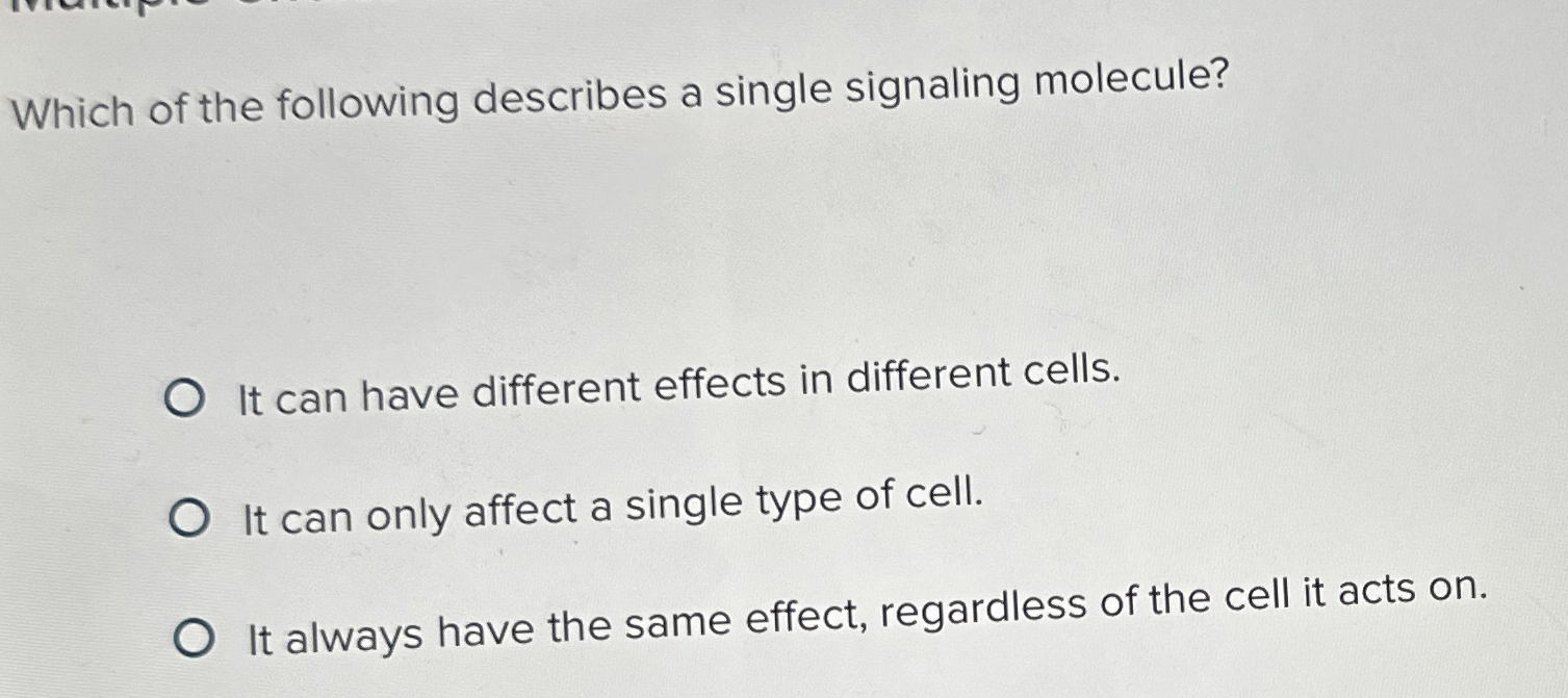 Solved Which of the following describes a single signaling | Chegg.com