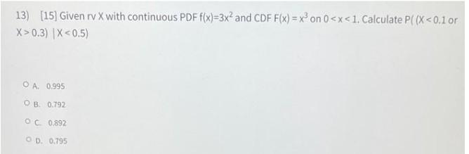 Solved 13) [15] Given rvX with continuous PDFf(x)=3x2 and | Chegg.com