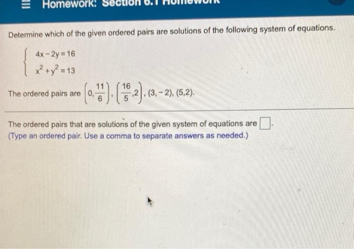 Solved Homework: Determine which of the given ordered pairs | Chegg.com