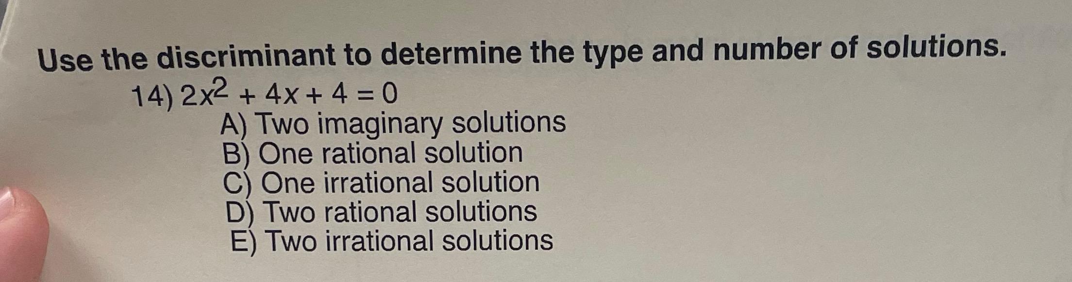 Solved Use the discriminant to determine the type and number | Chegg.com