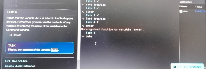 Solved Task 3 Task 4 Nolice that the variable data is listed | Chegg.com