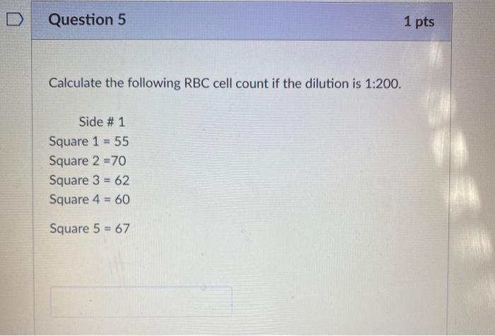 Solved Question 5 1 pts Calculate the following RBC cell | Chegg.com
