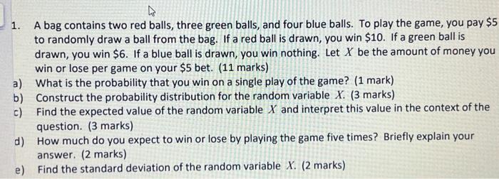 Solved 1. A bag contains two red balls, three green balls, | Chegg.com