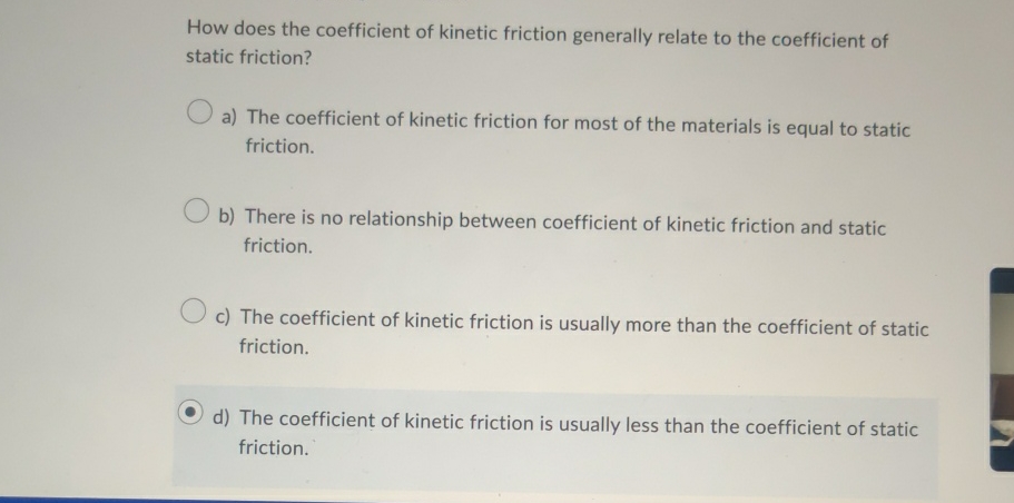 Solved How does the coefficient of kinetic friction | Chegg.com