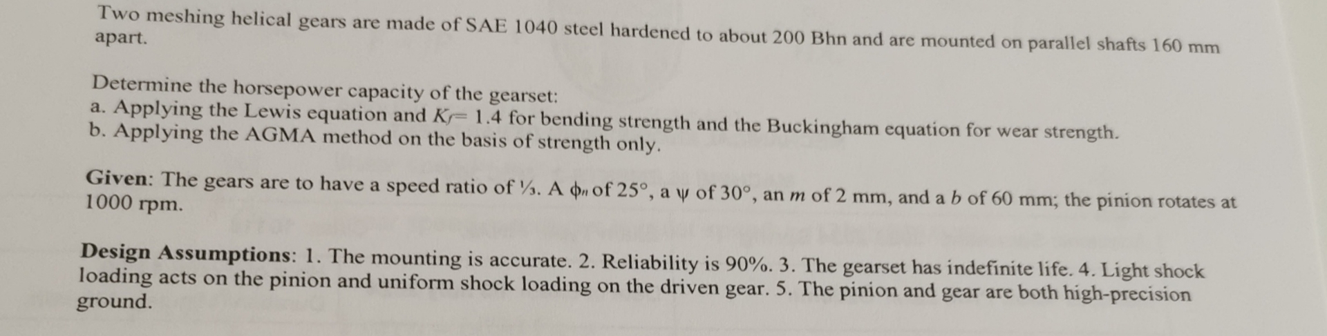 Solved Faat please two meshing helical gears are made of SAE | Chegg.com