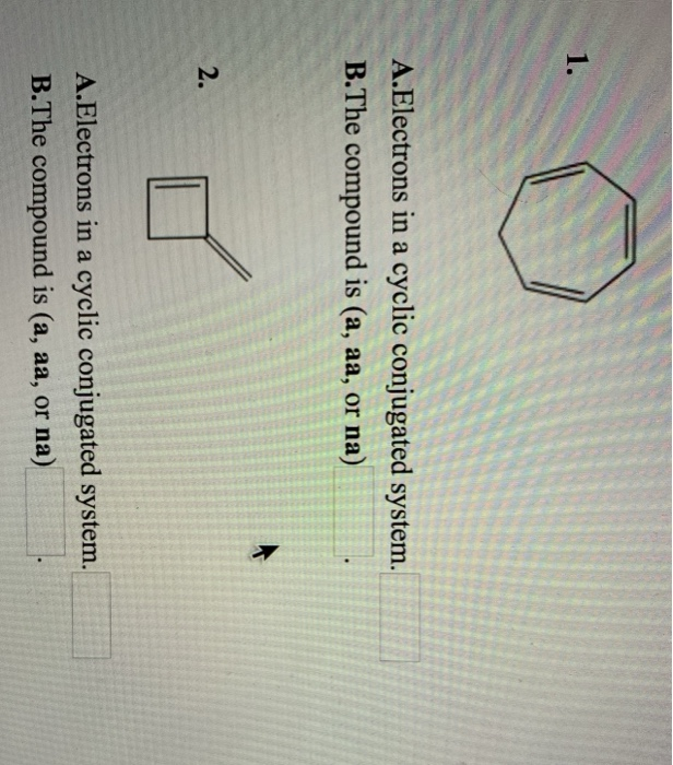 Solved A.Electrons in a cyclic conjugated system. B.The | Chegg.com