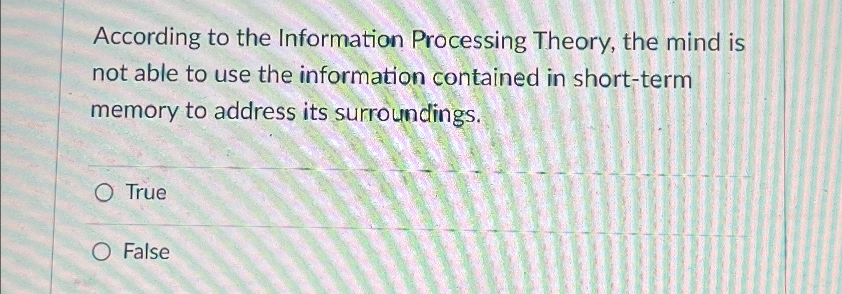 Solved According to the Information Processing Theory, the | Chegg.com