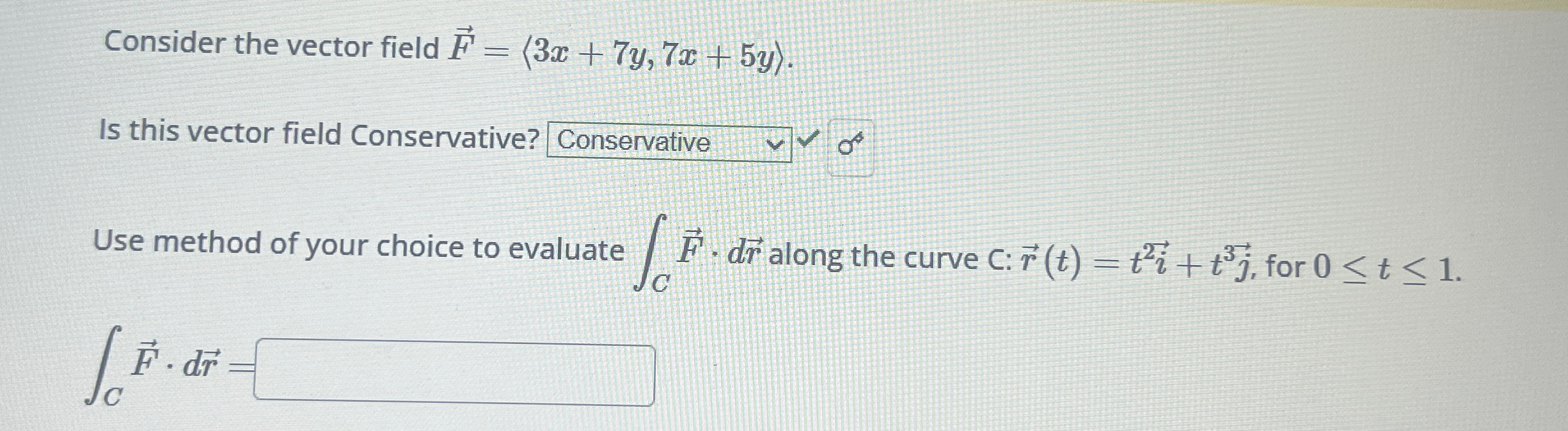 Solved Consider the vector field vec(F)=(:3x+7y,7x+5y:)Is | Chegg.com