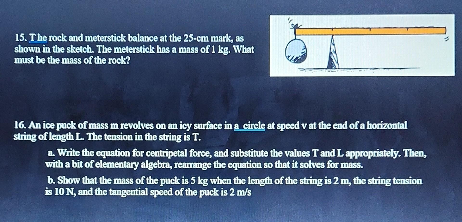Solved 15. The rock and meterstick balance at the 25−cm | Chegg.com