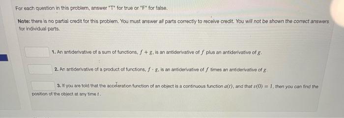 Solved For each question in this problem, answer "T" for | Chegg.com
