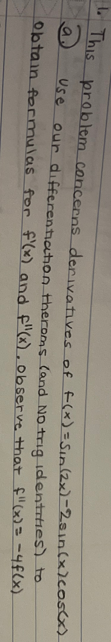 Solved This problem concerns derivatives of | Chegg.com