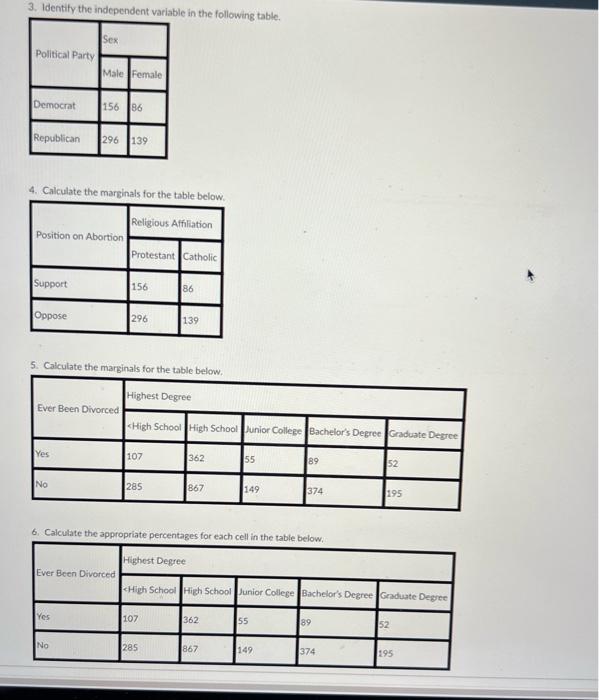 Solved 3. Identify the independent variable in the following | Chegg.com