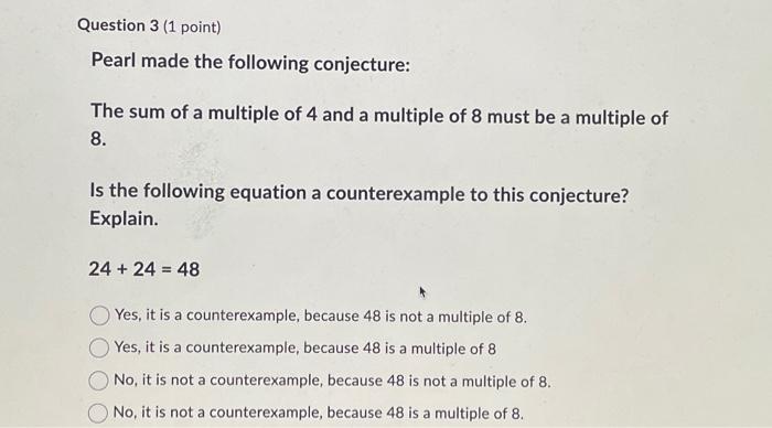 Solved Pearl made the following conjecture: The sum of a | Chegg.com