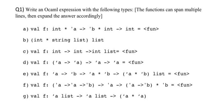 Solved Q1) Write an Ocaml expression with the following | Chegg.com