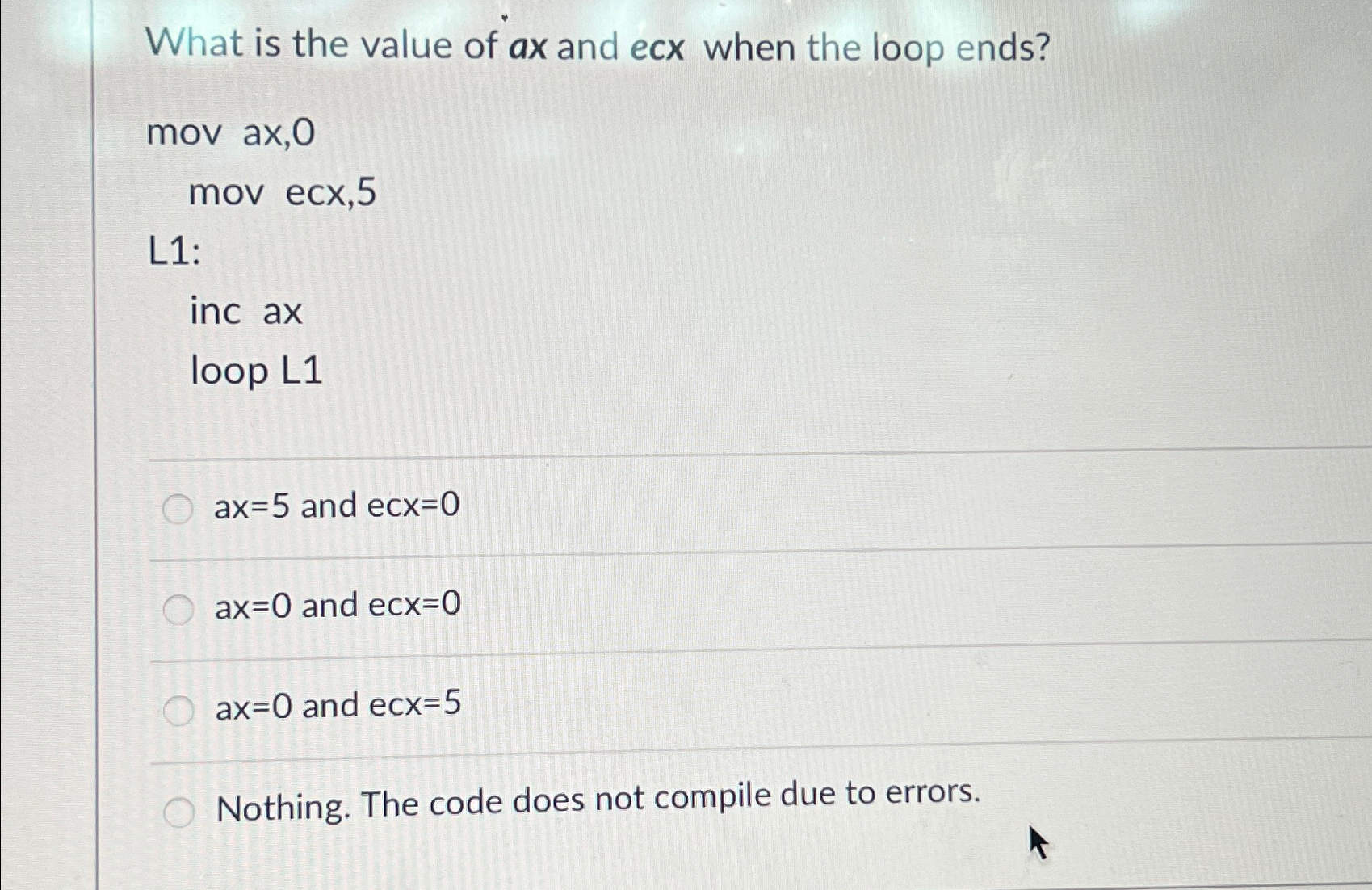 Solved What is the value of ax ﻿and ecx when the loop | Chegg.com