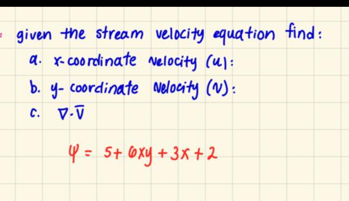 Solved given the stream velocity equation find:a. | Chegg.com