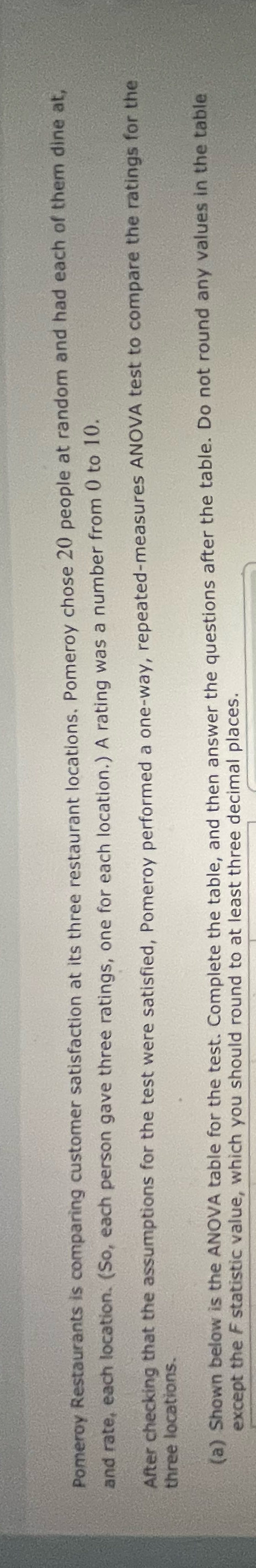 Solved Pomeroy Restaurants is comparing customer | Chegg.com